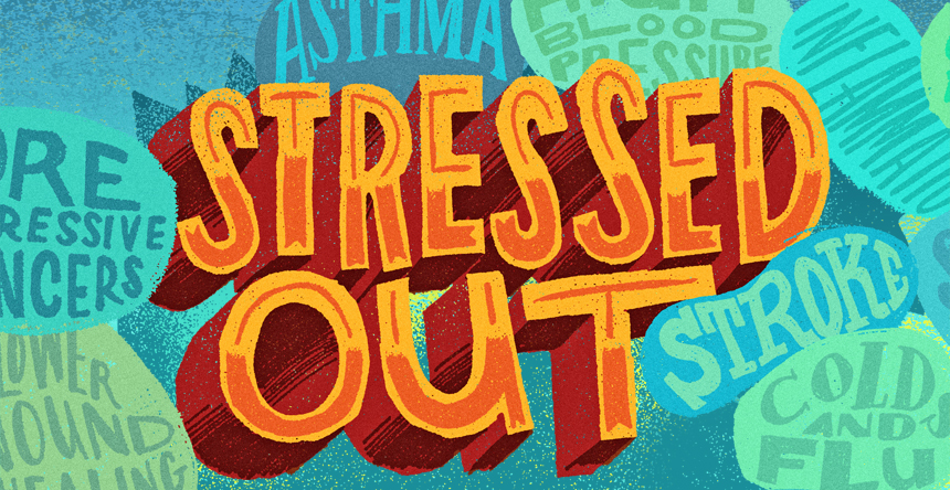Chronic stress can wreak havoc on the body Chronic stress can wreak havoc on the body