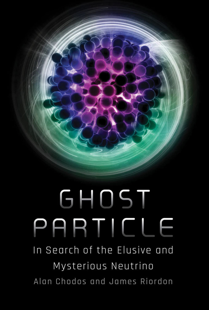 ‘ghost Particle Chronicles The Neutrinos Discovery And Whats Left To