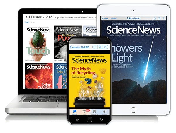 Subscribe to Science News for just $2.99 a month